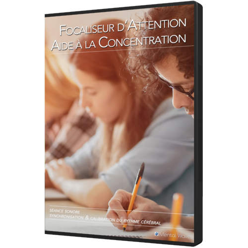 Focaliser son attention et aide à la concentration